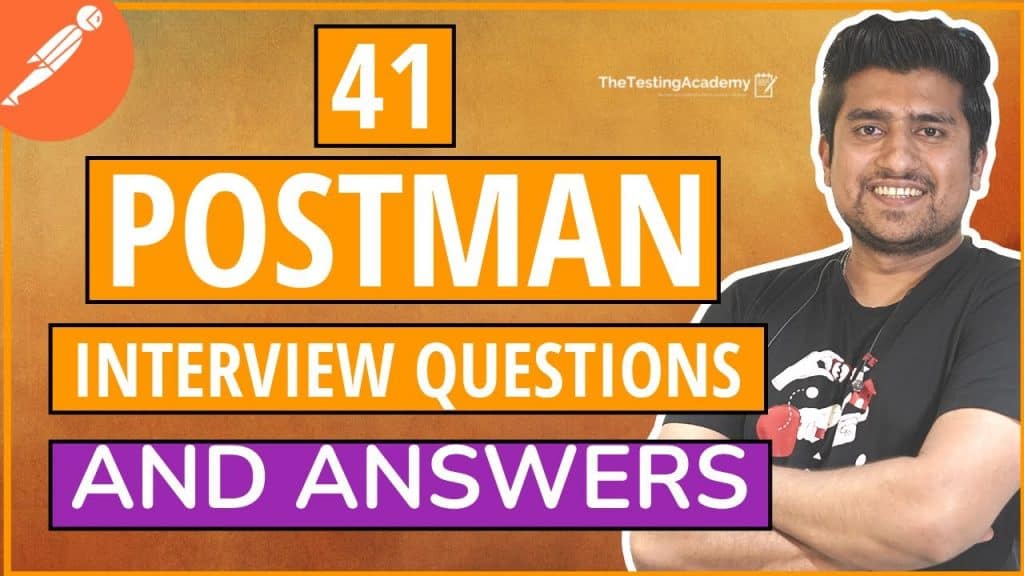 41+ Postman Interview Questions & Answers (with Notes)